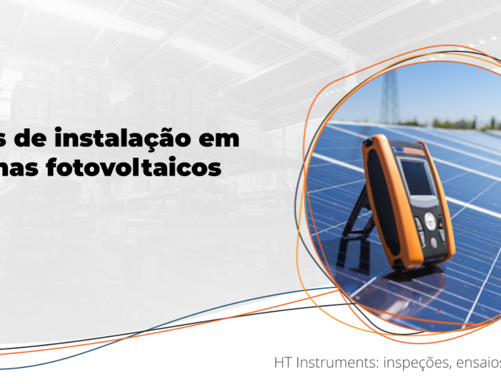Medição com Solar 300N da HT Instruments | Amperi